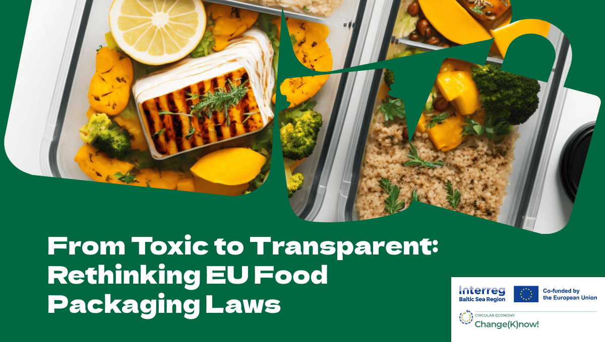 From Toxic to Transparent: Rethinking EU Food Packaging Laws - Interreg ...