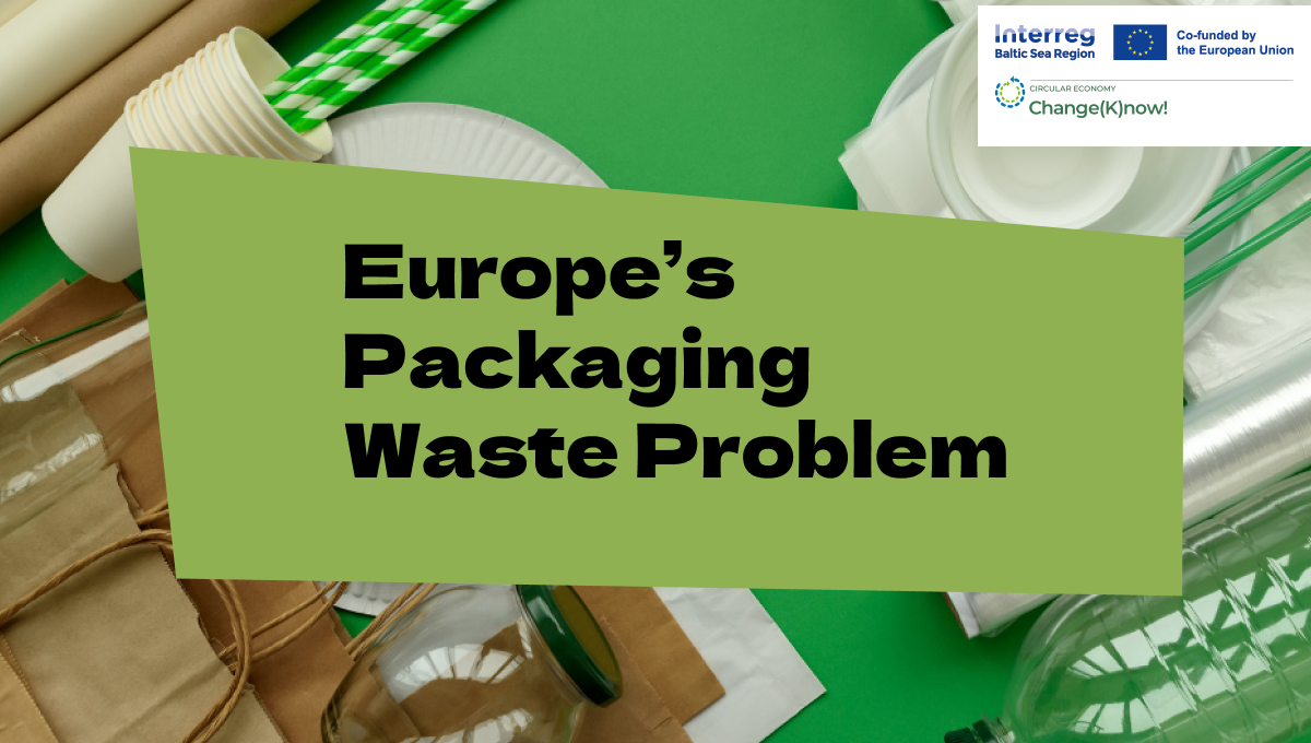 Europe’s Packaging Waste Problem - Interreg Baltic Sea Region